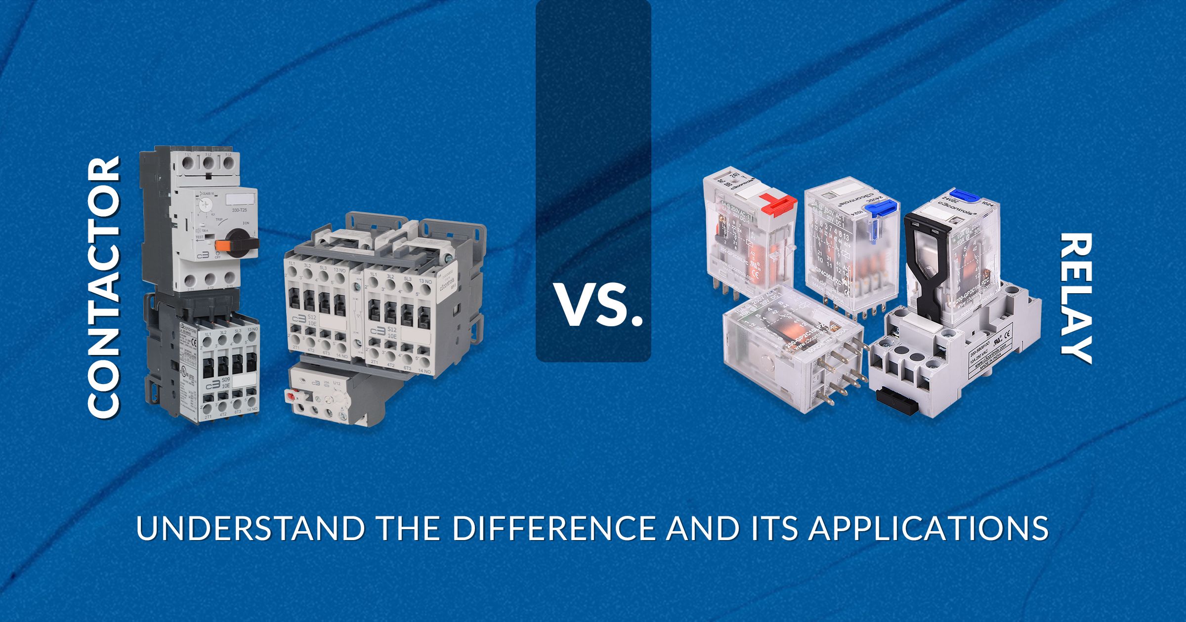 Contactor vs Relay: Key Differences, Applications & Selection Guide ...