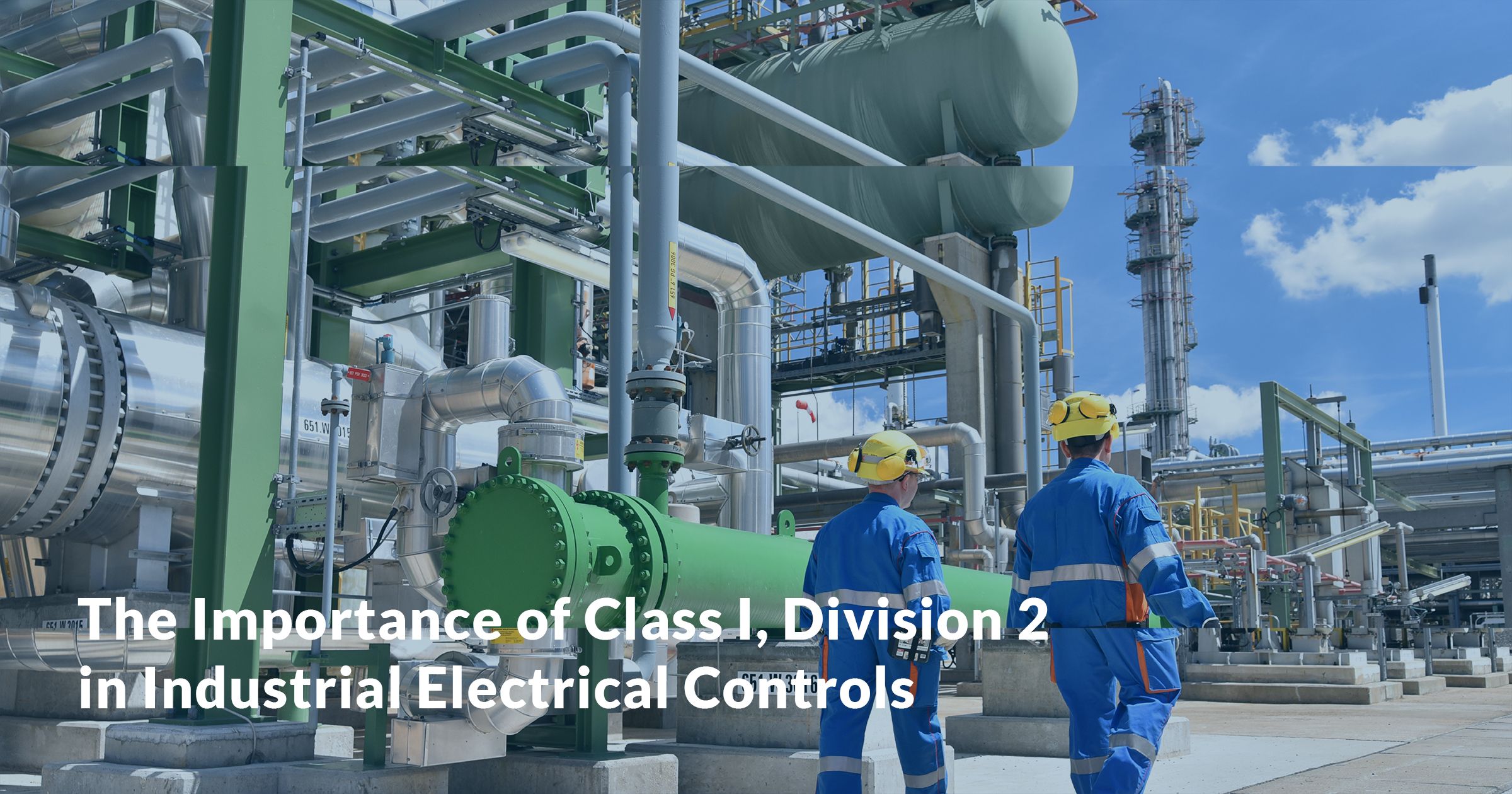 Importance of Class I, Division 2 in Industrial Electrical Controls ...