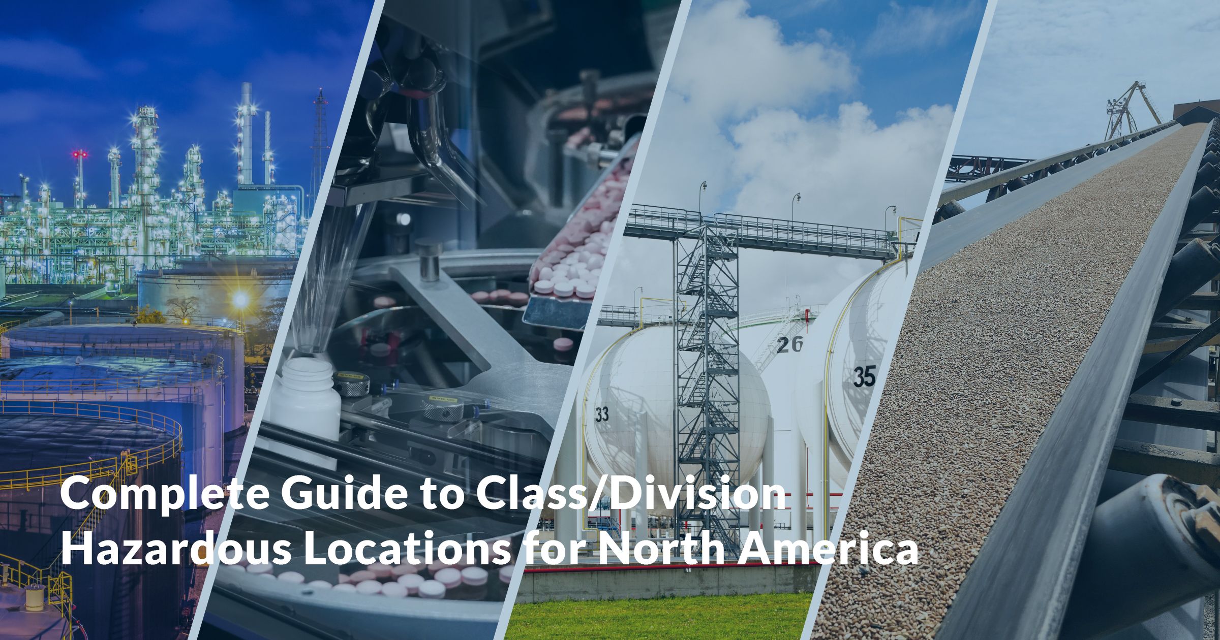 Complete Guide to Class/Division Hazardous Locations for North America - c3controls