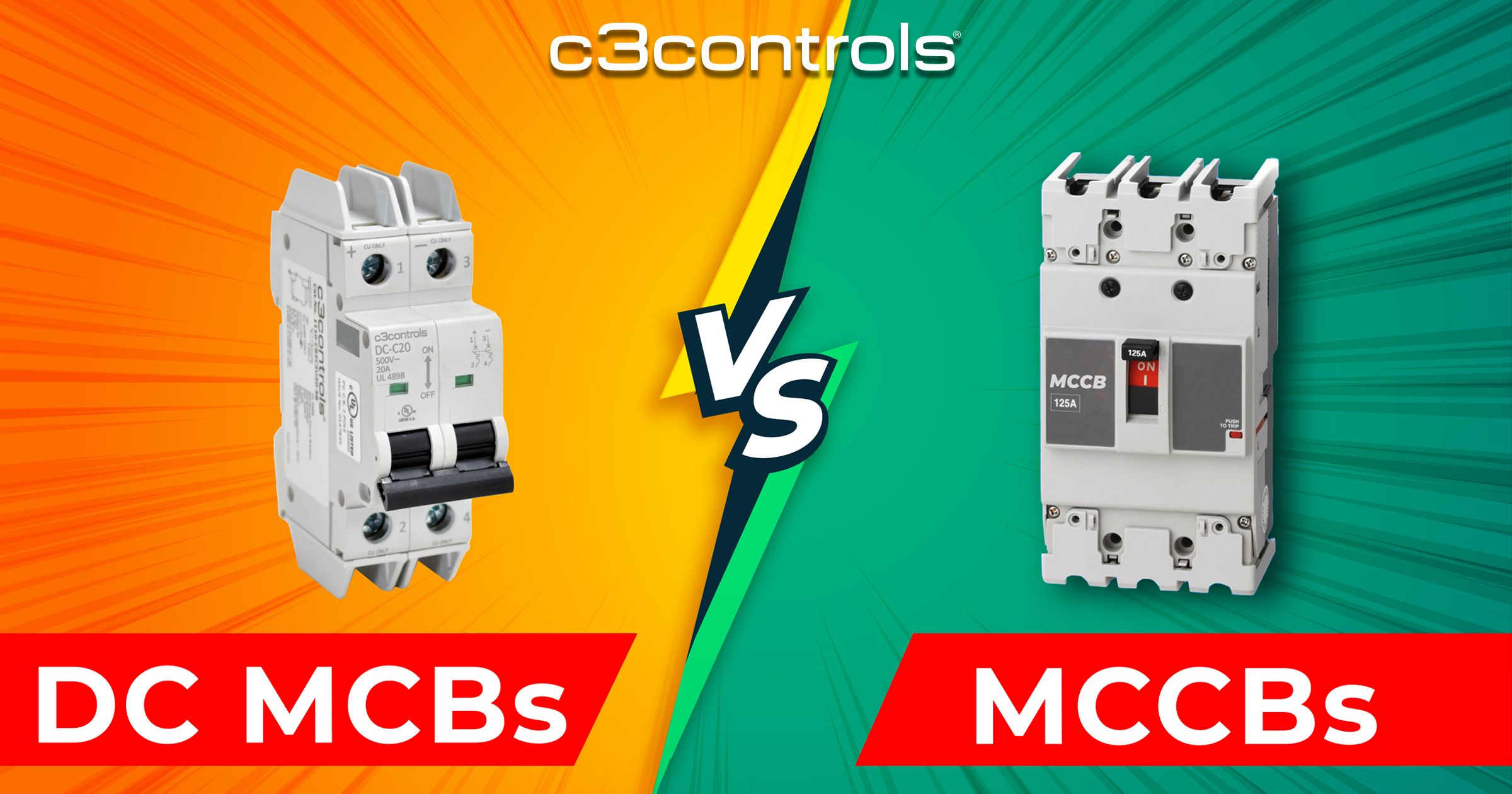 Choosing the Right Breaker: DC MCBs vs MCCBs Explained - c3controls