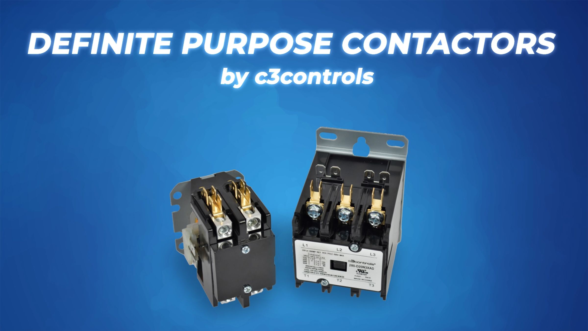 Definite Purpose Contactors for Numerous Applications - c3controls
