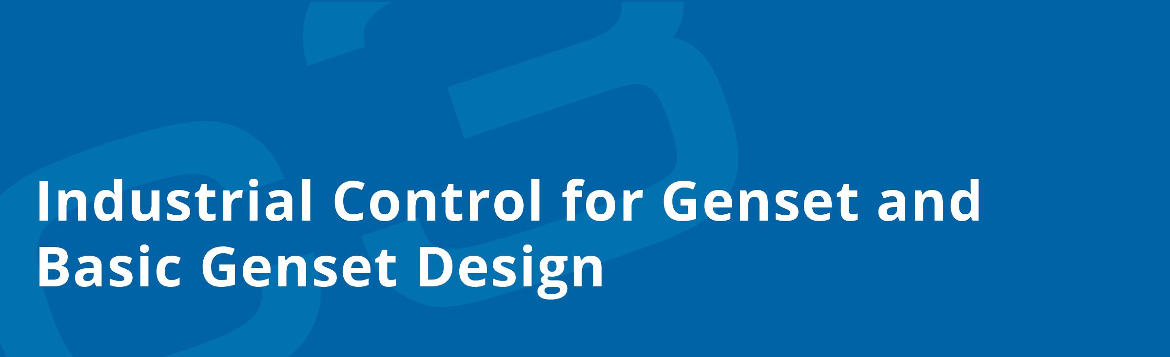 Industrial Control for Genset and Basic Genset Design - c3controls