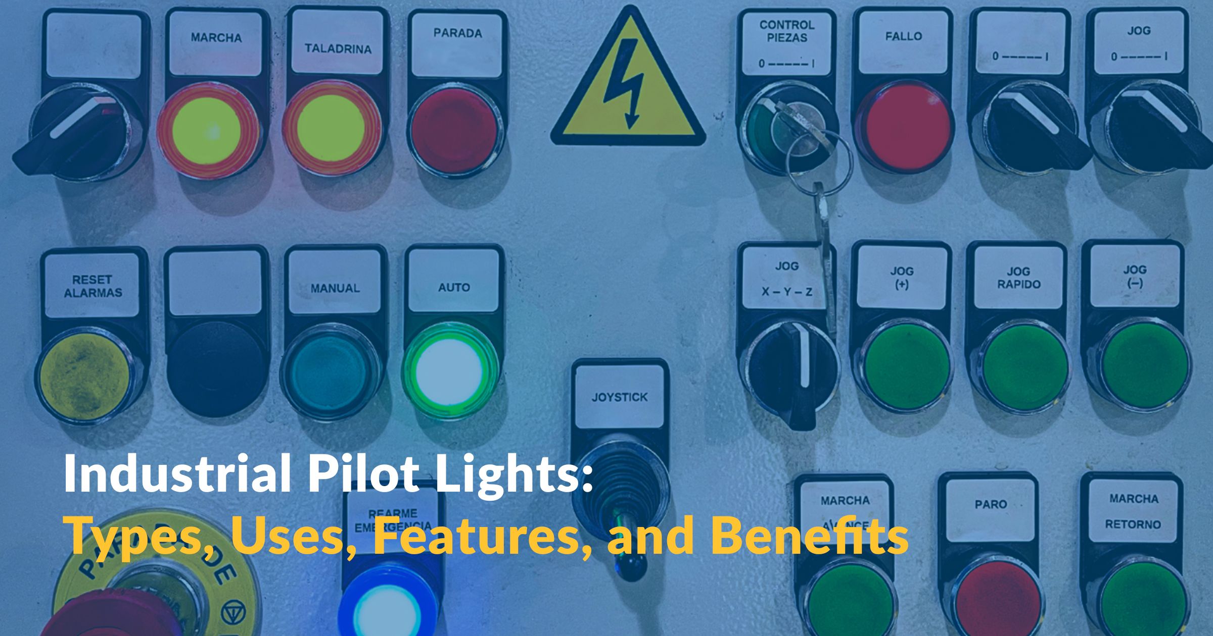 Industrial Pilot Lights: Types, Uses, Features, and Benefits - c3controls