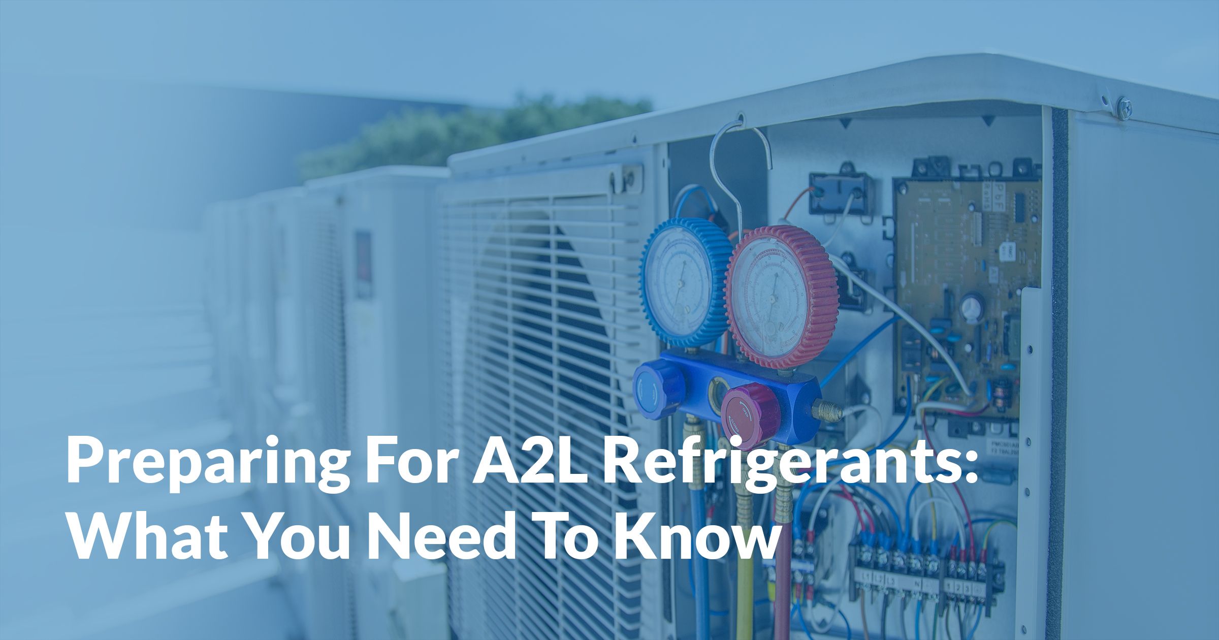 Complete Guide to A2L Refrigerants | Transitioning to Sustainable ...